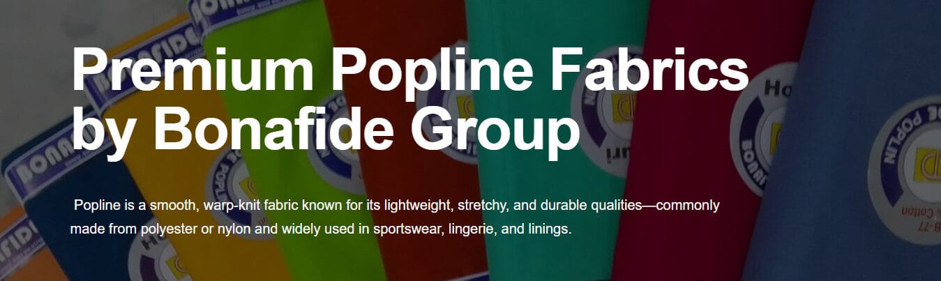 Bonafide Popline | Premium Fabrics for Fashion & Sportswear